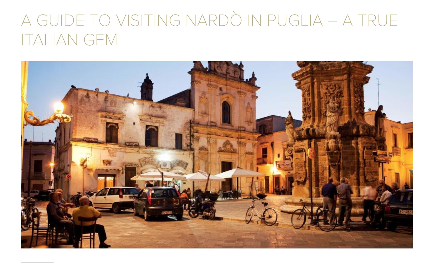 A guide to visiting Nardò in Puglia - a true italian gem | NARDÒSALENTO